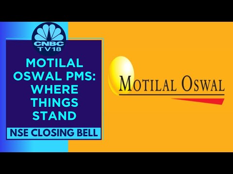 Street Expects Changes In The Motilal Oswal PMS Team | NSE Closing Bell | CNBC TV18
