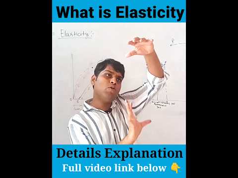 What is elasticity || Elasticity เคเฅเคฏเคพ เคนเฅเคคเคพ เคนเฅ || Elasticity Explained || Understand Elasticity