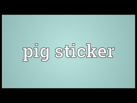 Pig sticker Meaning