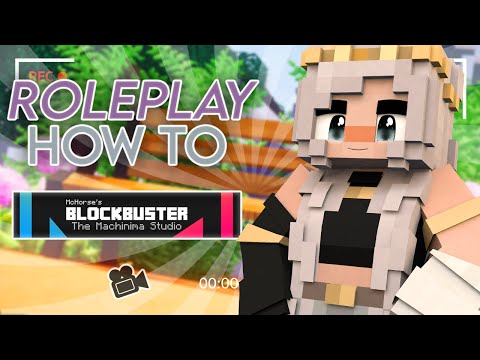 📝Roleplay: How To // Basic Blockbuster! {MINECRAFT ROLEPLAY GUIDE}