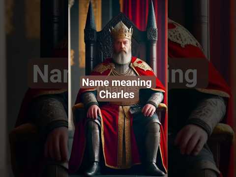 name meaning Charles