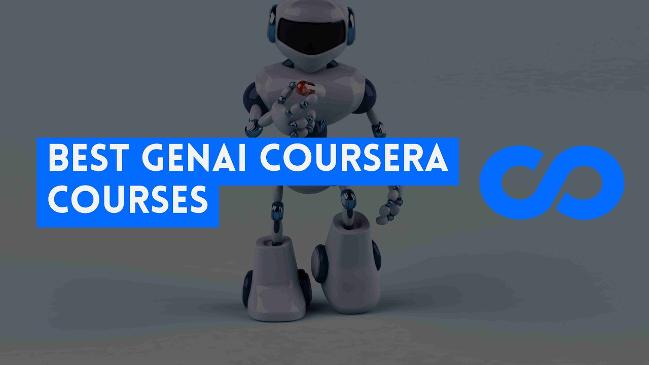 ⭐ BEST GENAI COURSERA COURSES - WITH CERTIFICATES ⭐
