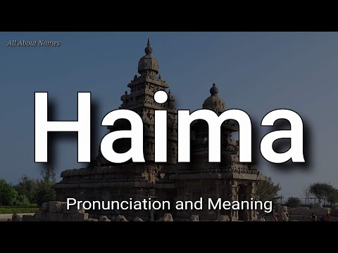 Haima - Pronunciation and Meaning