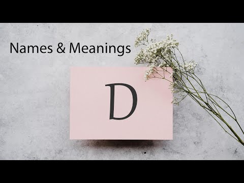 Meanings of names starting with letter D - Part 02