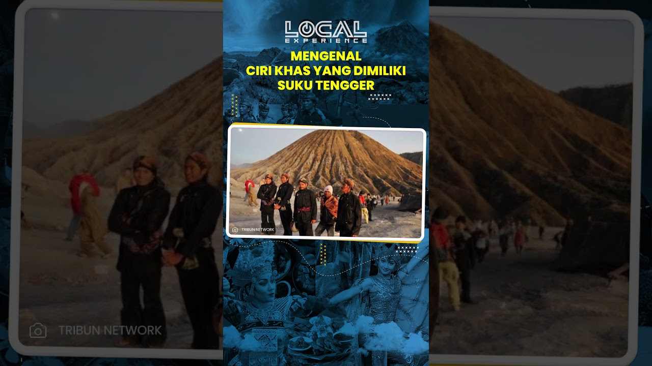 Warisan Budaya Suku Tengger: Bahasa, Seni, dan Kearifan Lokal yang Tak ...