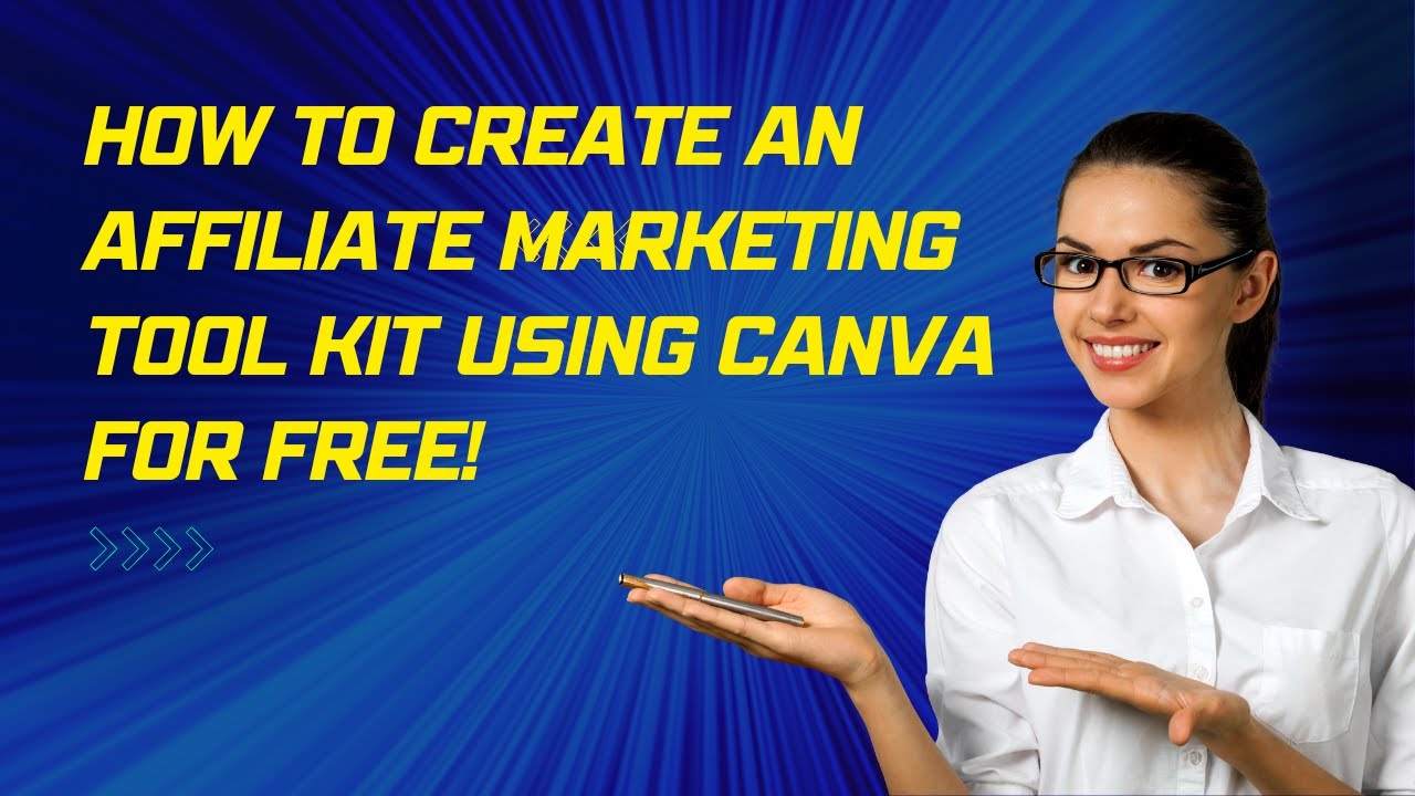 How To Create an Affiliate Marketing Tool Kit Using Canva for Free Or Optional Pro Membership