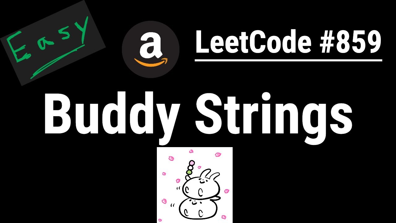 Python Programming - Buddy Strings | JavaScript, Java, C++ | LeetCode #859