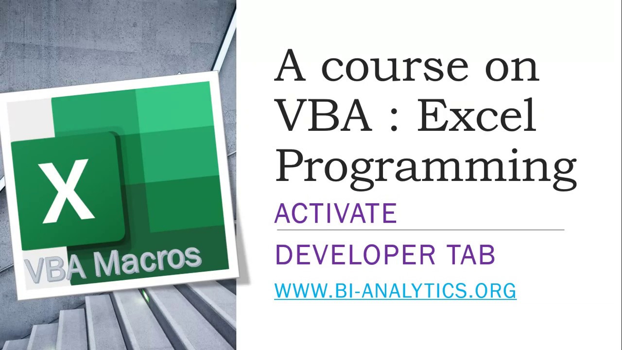 Activate the developer tab and write your first program : Excel VBA Tutorials