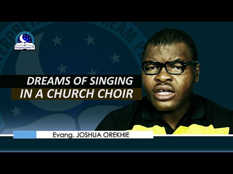 Dream of Singing in Choir - Find out the meaning of singing in church