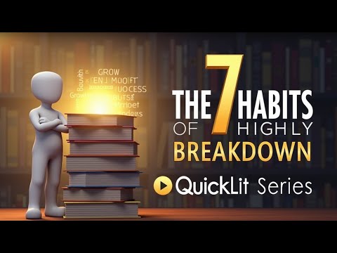 The 7 Habits of Highly Effective People (FULL Summary) | QuickLit Breakdown