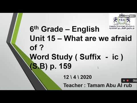 Video 13\ 6th grade - Unit 15 \ Word Study ( Suffix - ic )