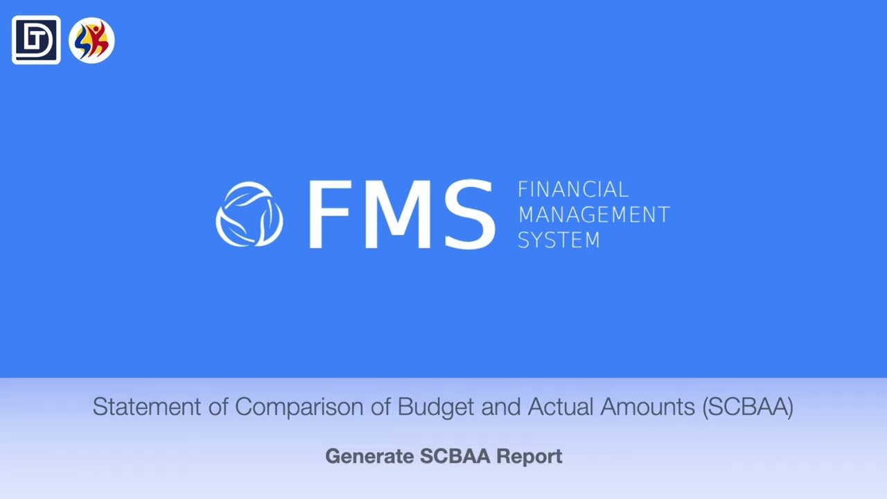 SK SCBAA - Statement of Comparison of Budget and Actual Amounts Report Generation using FMS | DTECH