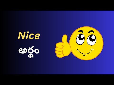 Nice Meaning in Telugu with Examples | Nice తెలుగు లో అర్థం