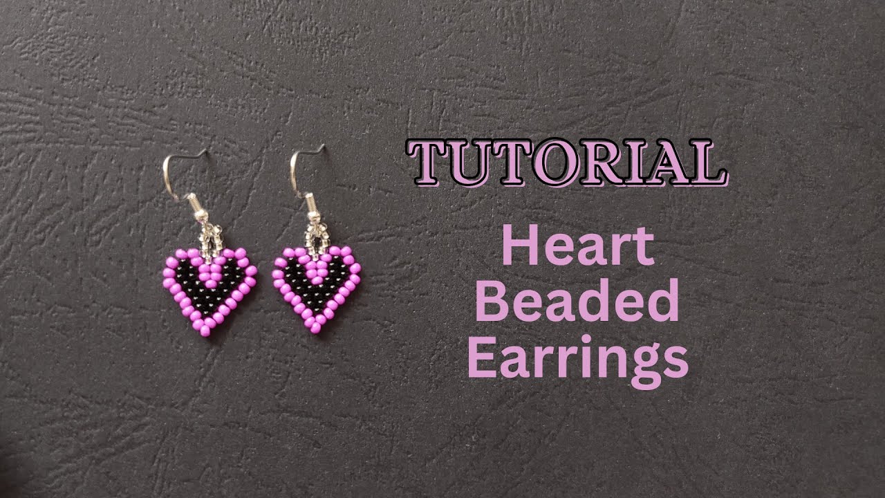 DIY Heart shaped Beaded Earrings, Heart Seed Bead Earrings Tutorial