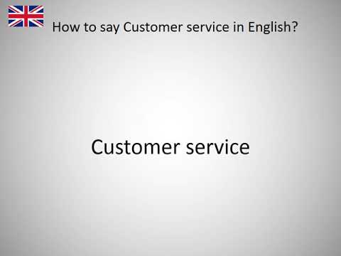 How to say Customer service in English?