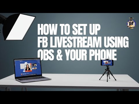 How to Set Up Facebook Livestream Using OBS and Your Phone Camera