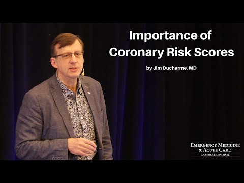 Importance of Coronary Risk Scores | The EM & Acute Care Course