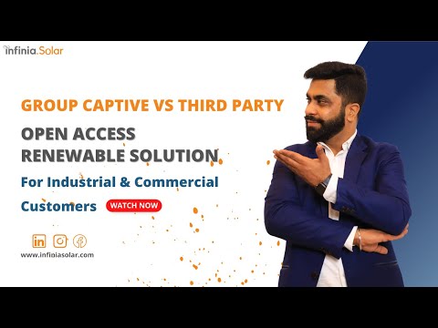 Group Captive vs Third Party in 2024| Open Access Solar Solution | C&I Customers | Infinia Solar