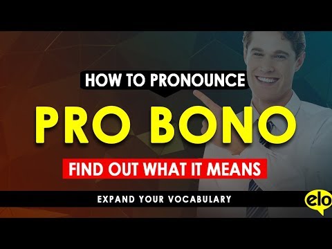 How To Pronounce Pro Bono | Definition and Example