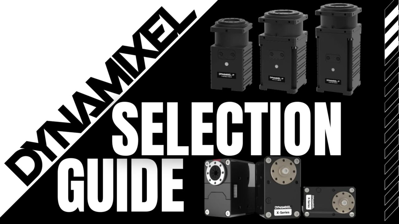 DYNAMIXEL Selection Guide (2023)