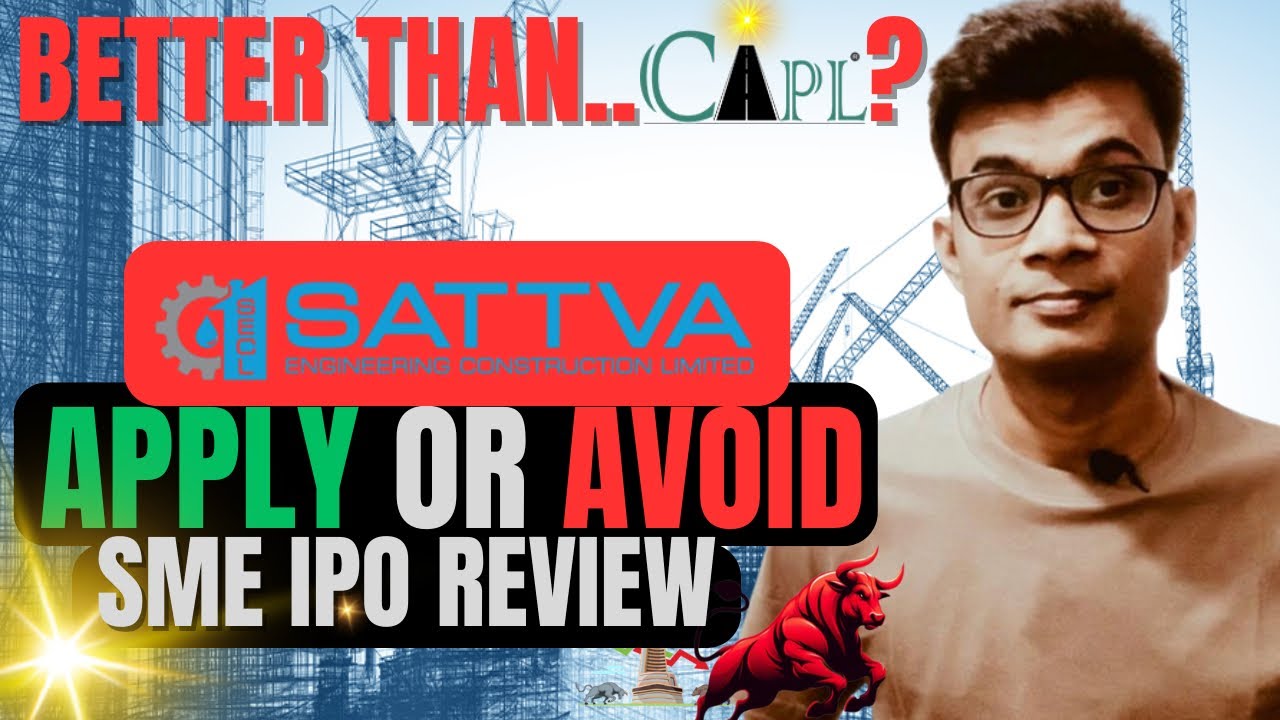 Sattva Engineering Construction IPO Review