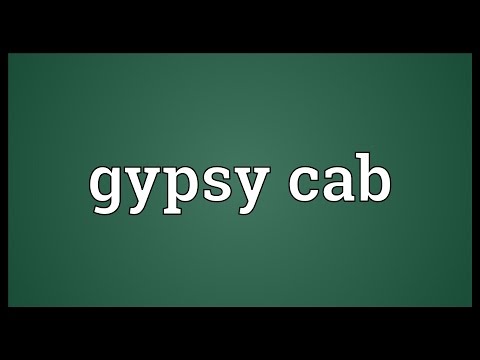 Gypsy cab Meaning