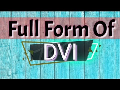 full form of DVI | DVI full form | full form DVI | DVI Means | DVI Stands for | Meaning of DVI | DVI