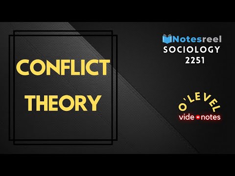 Conflict Theory | O Level Notes Sociology 2251