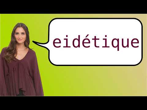 How to say 'eidetic' in French?