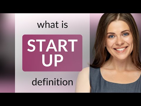 Start up | definition of START UP