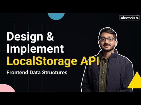 Can you build LocalStorage API on your own? Frontend Data Structures | JavaScript Interview Question