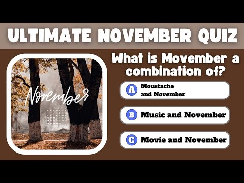 Fall Into November Trivia Quiz! See How Much You Really Know About This Month πβ¨