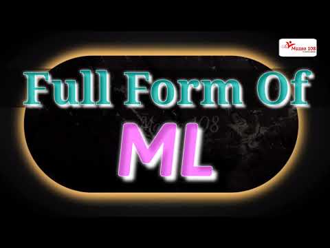 full form of ML | ML stands for | ML Means | ML full form | ML | state name full form | #Mazaa108