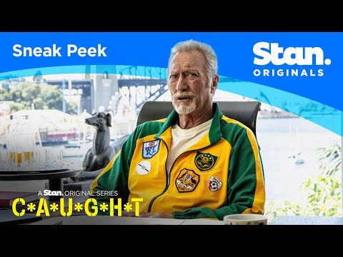Bryan Brown & Susan Sarandon Sneak Peek | C*A*U*G*H*T | A Stan Original Series.