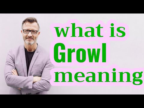 Growl | Definition of growl