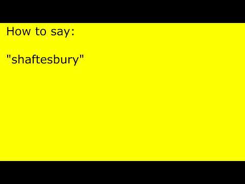 How to pronounce shaftesbury