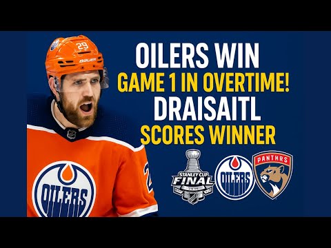 Oilers Win Game 1 in Overtime! Draisaitl Scores Winner | Stanley Cup Final 2025