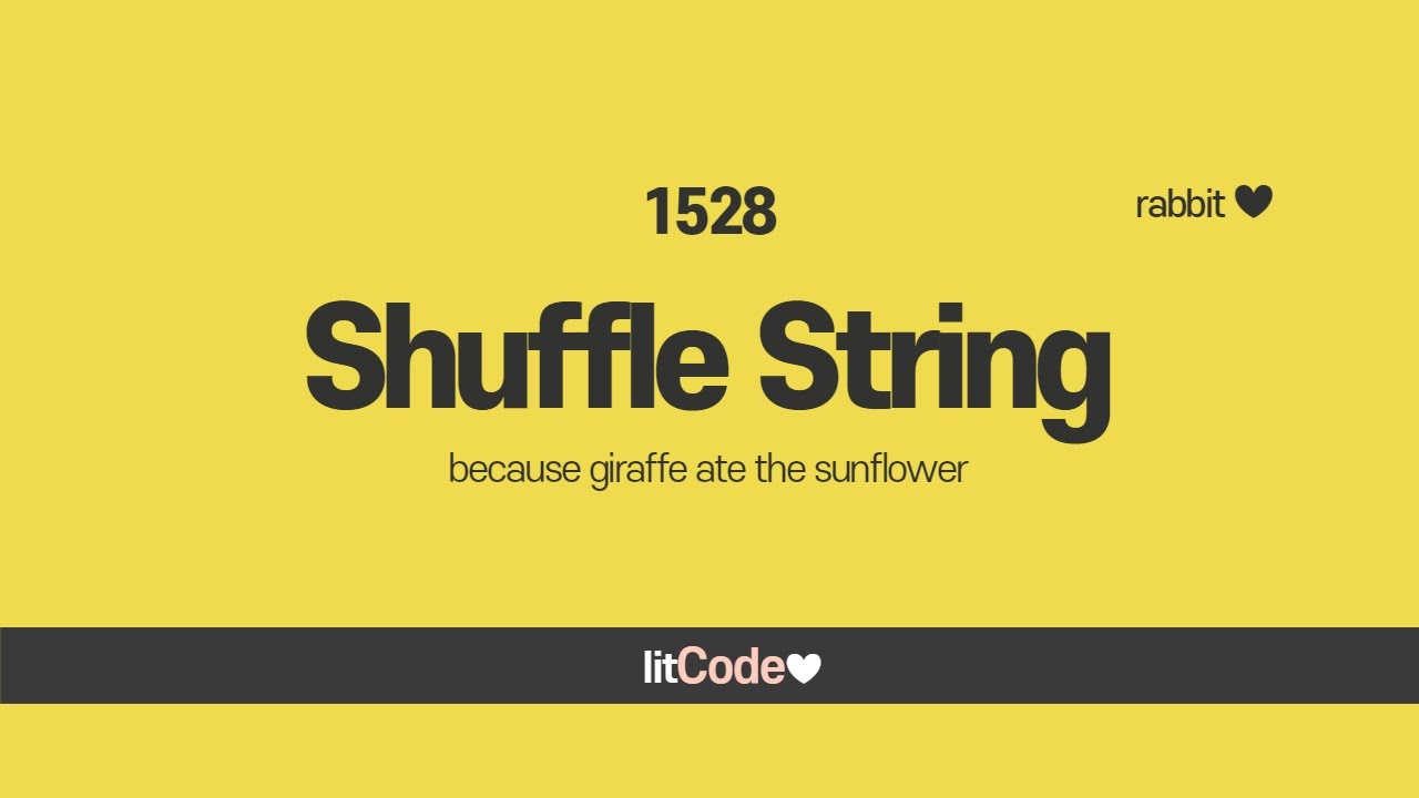 leetcode - 1528 Shuffle String JavaScript Explanation & Solution