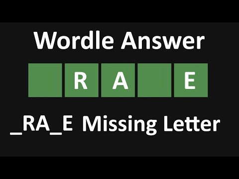 _RA_E Missing Letter (SOLVED) | Wordle 234 Answer | February 8, 2022