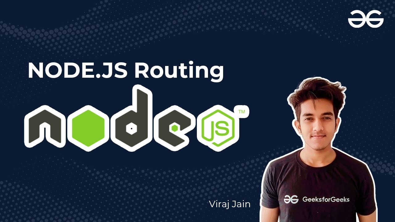 Nodejs File Modules | Fork Node JS | Viraj Jain | GeeksForGeeks Web Devlopment