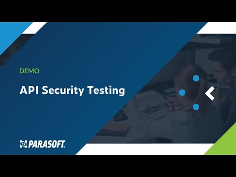 API Security Testing Demo | Parasoft