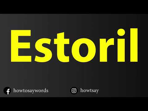 How To Pronounce Estoril