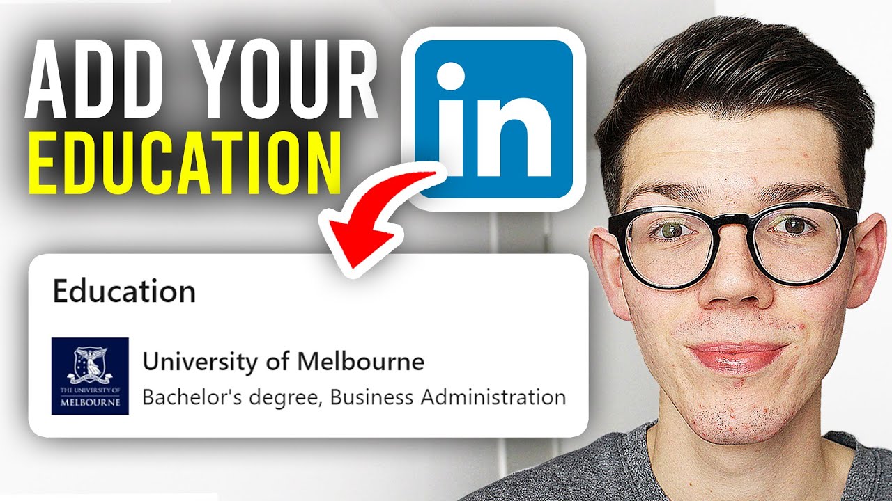 How To Add Your Education In Linkedin - Full Guide
