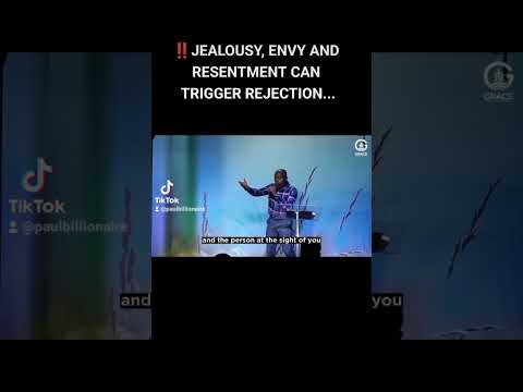‼️JEALOUSY, ENVY AND RESENTMENT CAN TRIGGER REJECTION...#overcomerejection #rejections