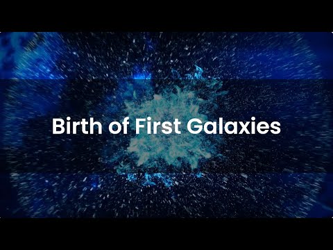The Birth of the First Galaxies: How the Universe Lit Up After the Big Bang!
