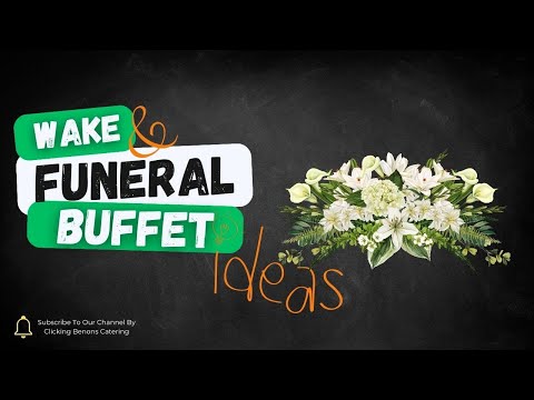Deliciously Thoughtful DIY Funeral Buffet Ideas