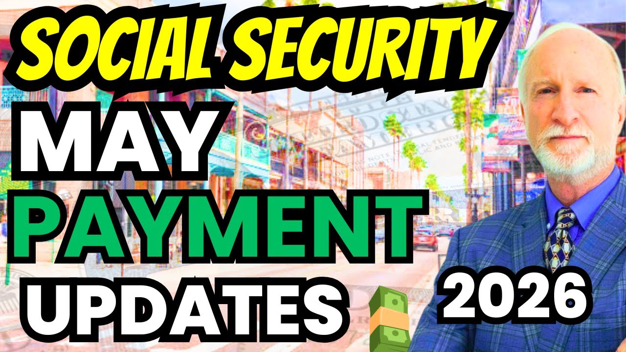 Social Security Checks - May 2026 Payment Schedule Dates Update | Former SSA Insider Q&A