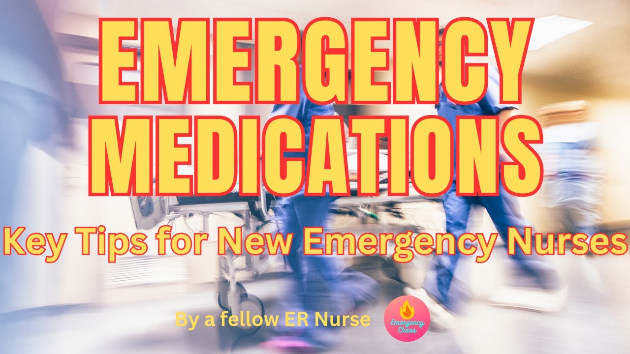 Medications ER Nurses Must Master