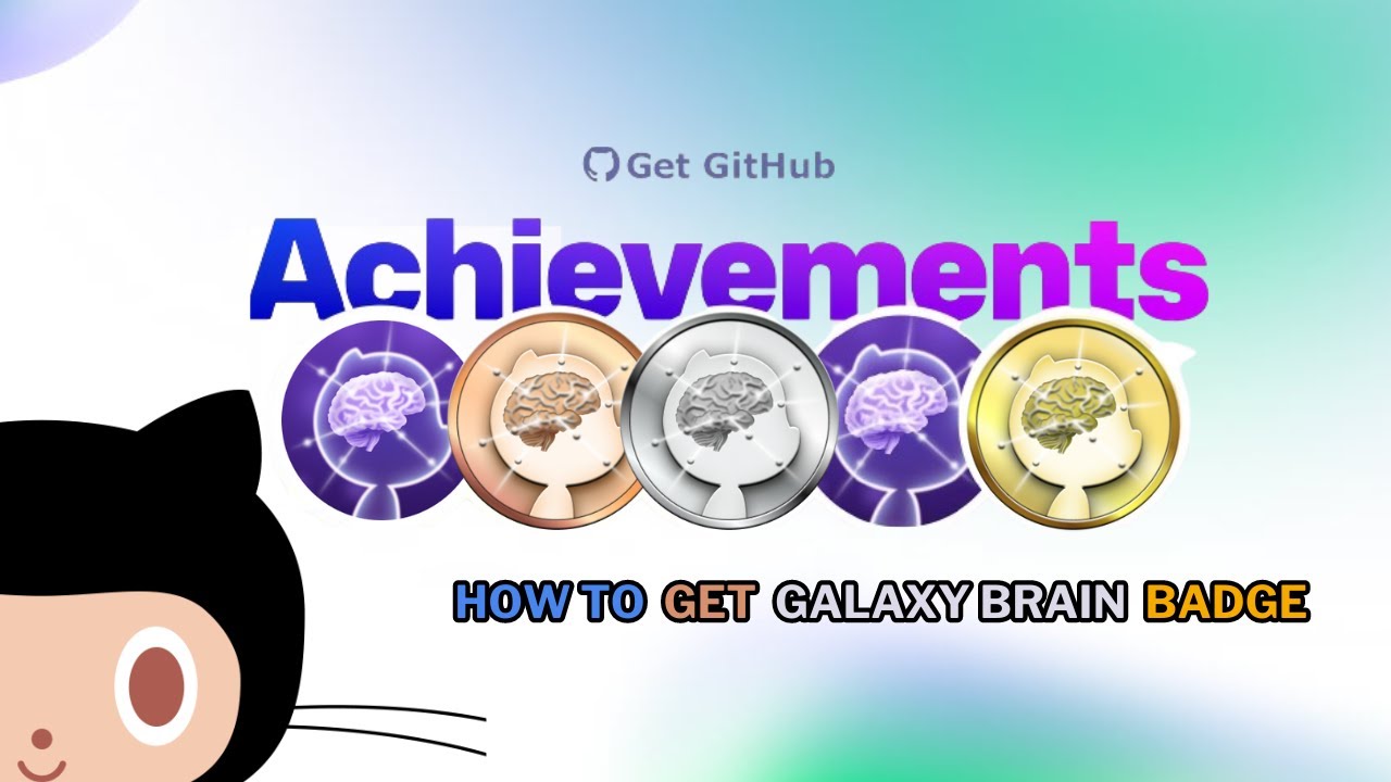 How to get Galaxy Brain badge on GitHub