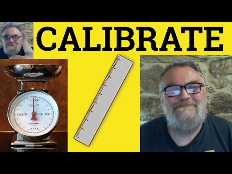 😎 Calibrate Meaning - Calibrate Defined - Calibration Examples - Calibrate Definition - Calibrate